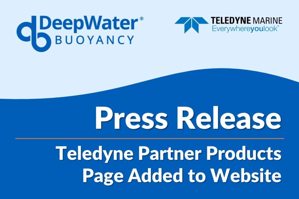 Teledyne Partner Products Page - DeepWater Buoyancy